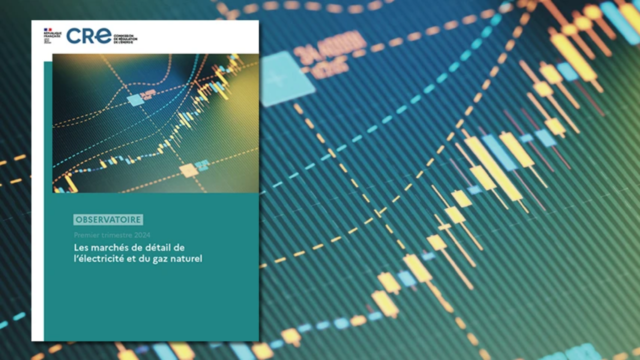 La CRE publie son observatoire des marchés de détail du 1er trimestre ...
